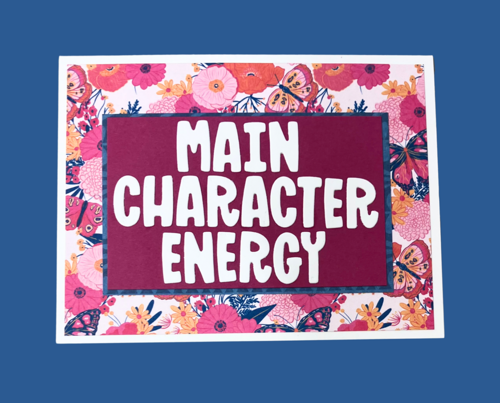Main Character Energy Greeting Card - LUVLOCAL